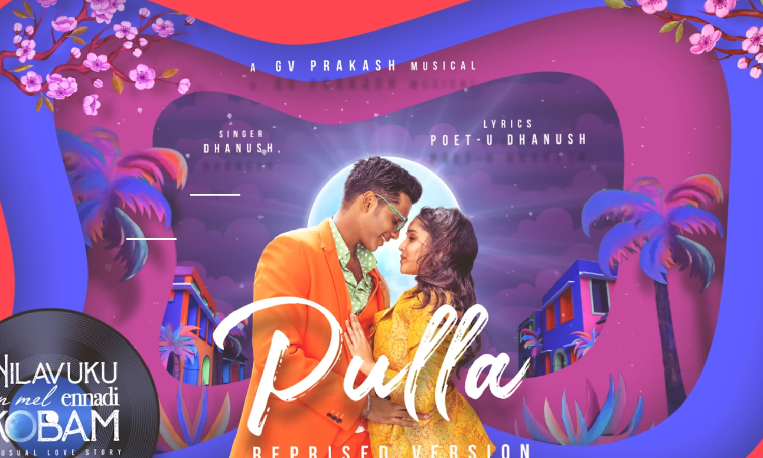 தனுஷ் குரலில் Pulla - Reprise வெர்ஷன் பாடலை NEEK படக்குழு வெளியிட்டது | NEEK team releases Pulla ...