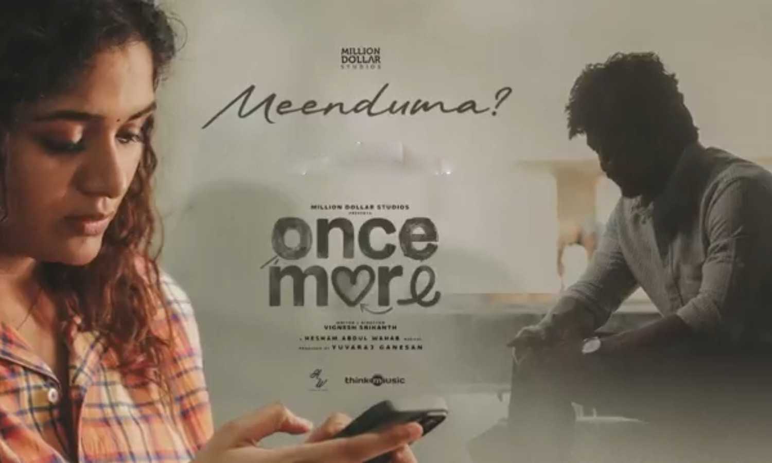 அர்ஜுன் தாஸ் - அதிதி நடித்த Once More படத்தின் அடுத்த பாடல் ரிலீஸ் ...